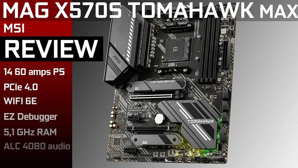 MSI MAG X570 TOMAHAWK MAX WIFI review – Laurent's Choice
